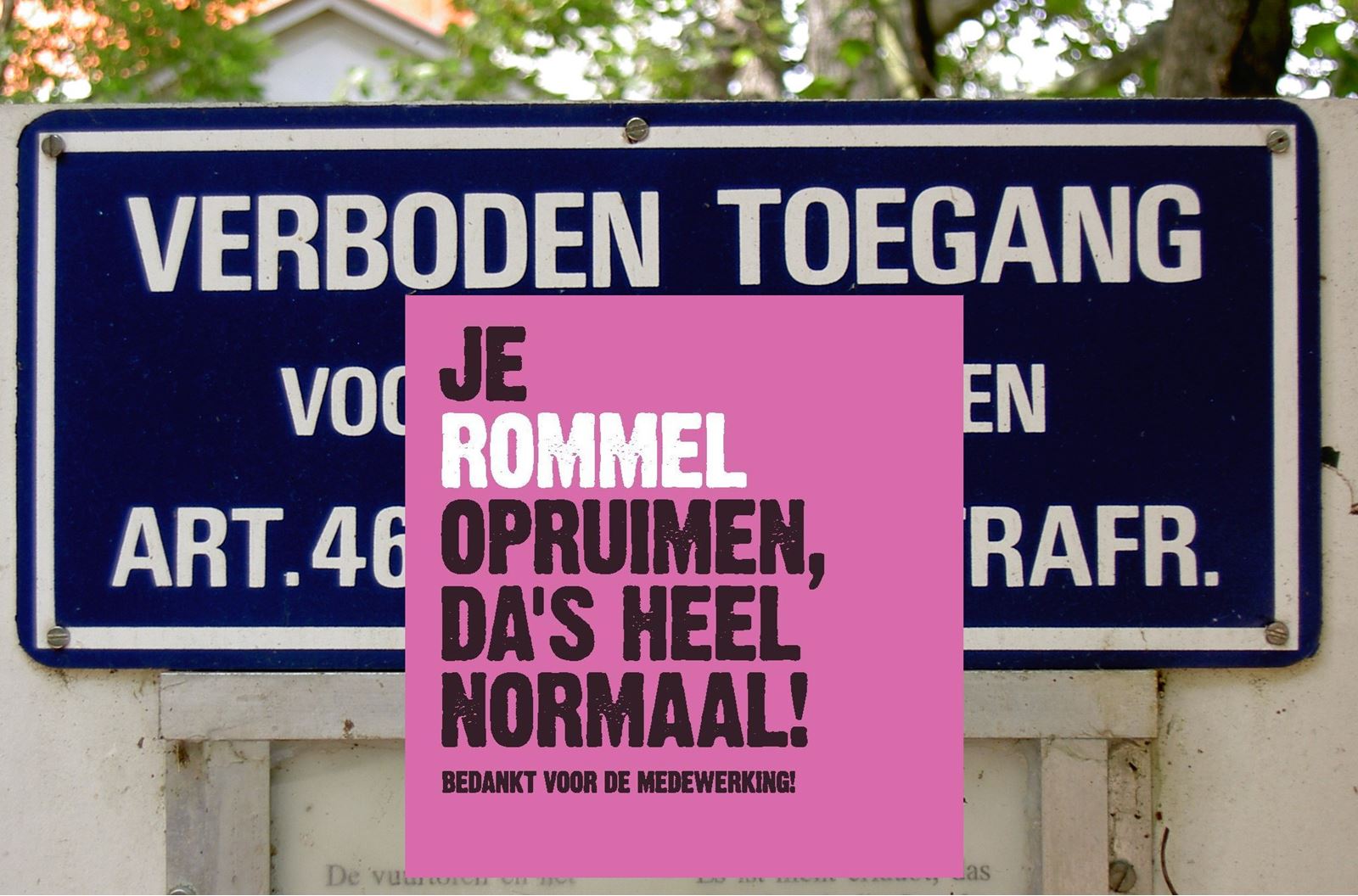 Ruim tenminste je rommel op - ACV Assen