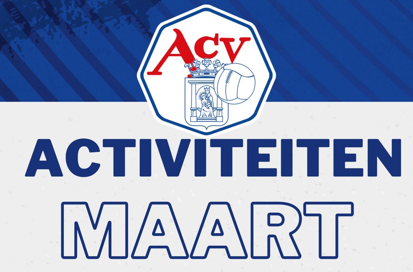 De activiteitenkalender voor maart is gepubliceerd - ACV Assen