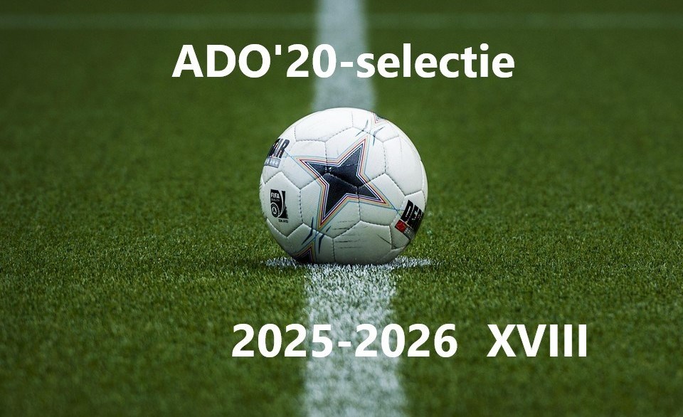 Nieuws ADO'20-selectie 2025-2026 - ADO'20