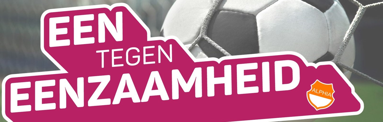 Alphia sluit zich aan bij de campagne "Een tegen Eenzaamheid" - v.v. Alphia