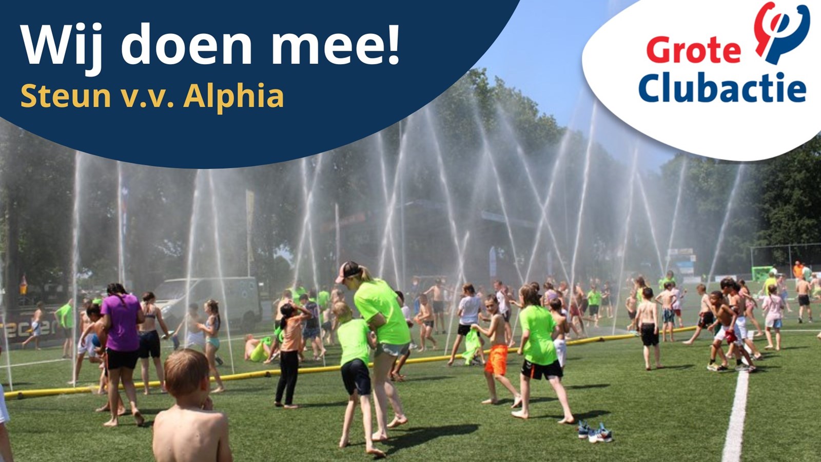 Wij doen weer mee aan de Grote Clubactie - v.v. Alphia