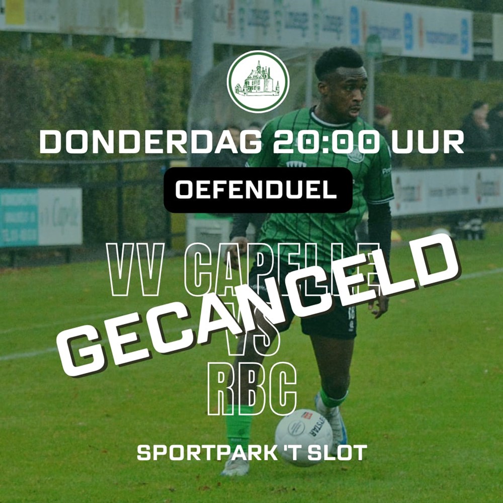 Wedstrijd vv Capelle - RBC gaat NIET door! - www.vvcapelle.nl