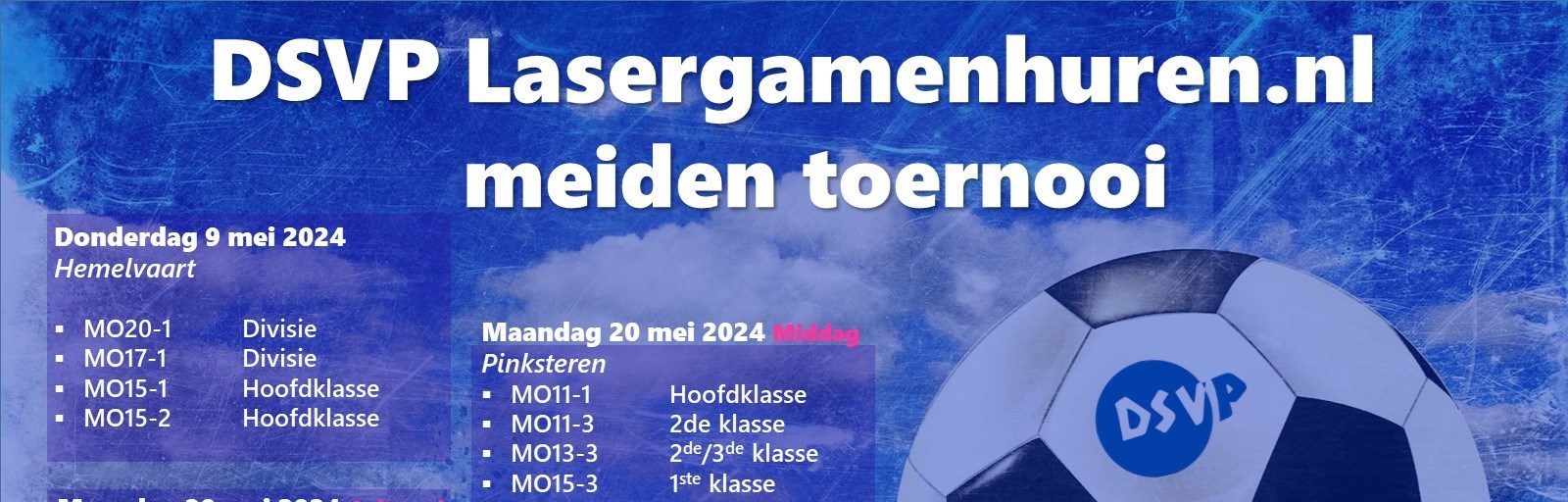 DSVP meidentoernooien 2024 - Voetballen in Pijnacker-Nootdorp, dat doe je hier!