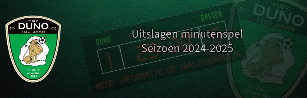 Uitslagen DUNO's minutenspel, seizoen 2024-2025 - HSV DUNO