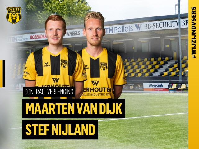 Maarten van Dijk en Stef Nijland verlengen contract bij DVS’33 Ermelo ...