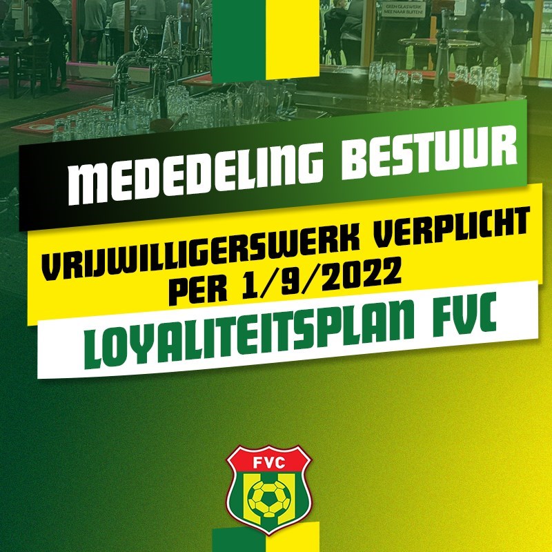 Belangrijk Het Nieuwe Vrijwilligersbeleid Van FVC FVC Belangrijk Het Nieuwe Vrijwilligersbeleid Van FVC FVC