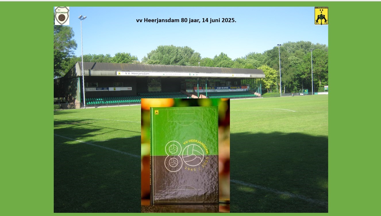 vv Heerjansdam 80 jaar (14 juni 2025). - vv Heerjansdam