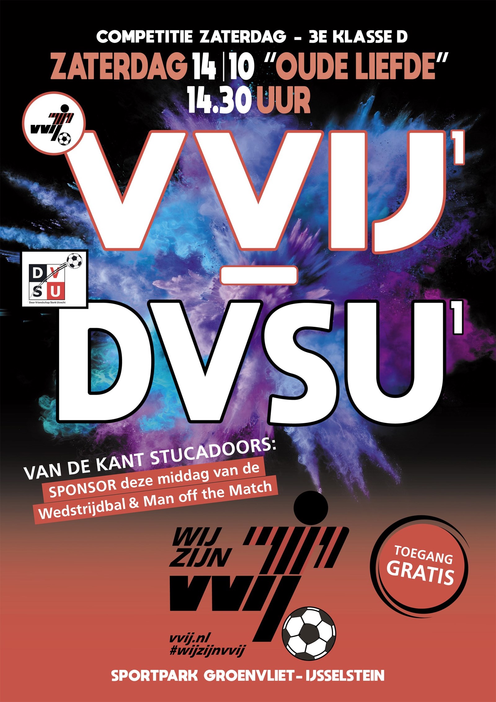 11-10: Na de wedstrijd VVIJ1 -DVSU1 live muziek - WIJ ZIJN VVIJ