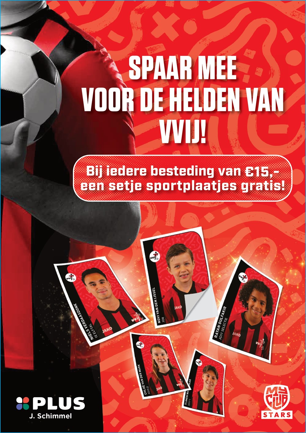 25-10: VVIJ Voetbalplaatjesactie bij de Plus van start - WIJ ZIJN VVIJ