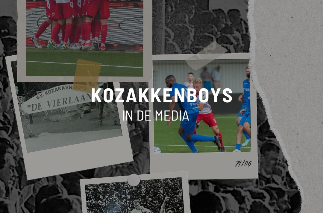 In de Media: Quentin van Beekveld - Kozakken Boys