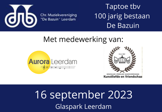 De Bazuin bestaat 100 jaar en feest op Glaspark - v.v. LRC Leerdam