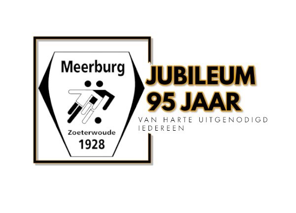 Jubileum viering 95 jaar bestaan - Meerburg