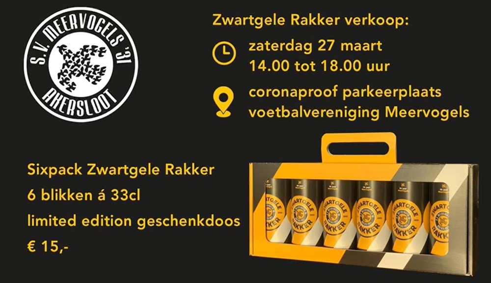 ZwartGele Rakker verkoop! - s.v. Meervogels '31