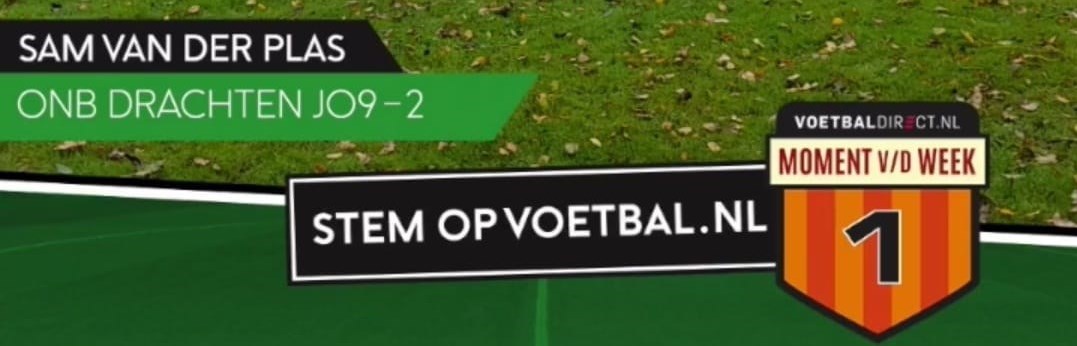 Sam van der Plas is door Voetbal.nl genomineerd voor het moment van de ...