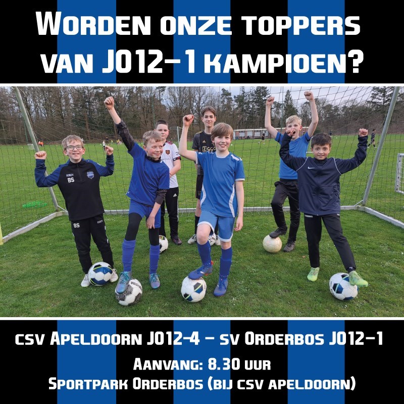 Worden onze toppers van JO12-1 kampioen? - sv Orderbos