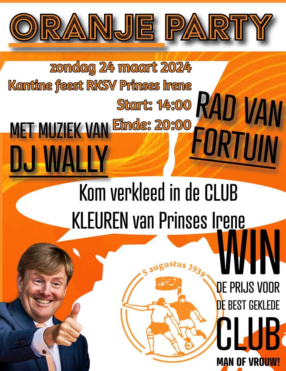 24 maart “Oranje Party” in kantine - RKSV Prinses Irene Nistelrode ...