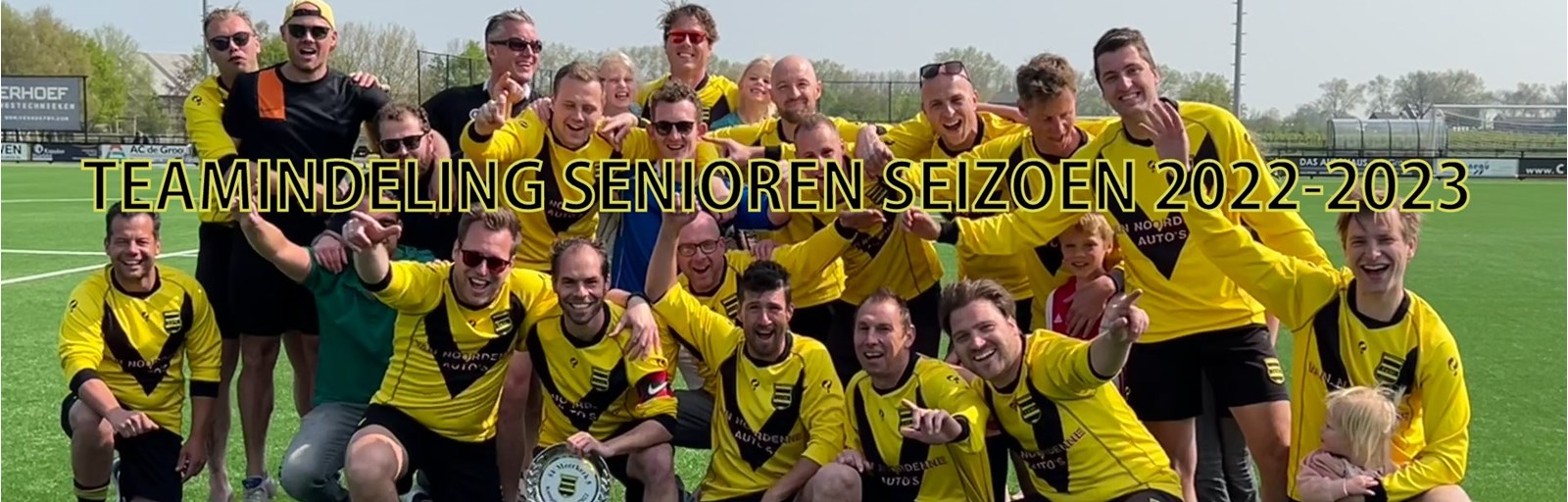 Teamindeling Senioren Seizoen 2022-2023 - SV Meerkerk