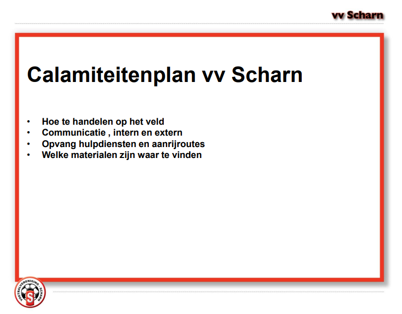 Calamiteitenplan - Welkom bij vv Scharn