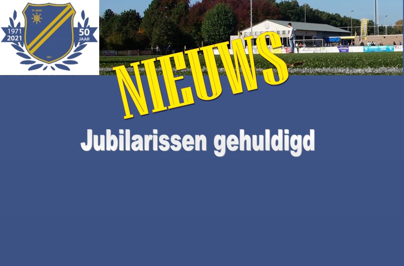 Jubilarissen 5 x 25 jaar, 1 x 50 jaar - FC Uden
