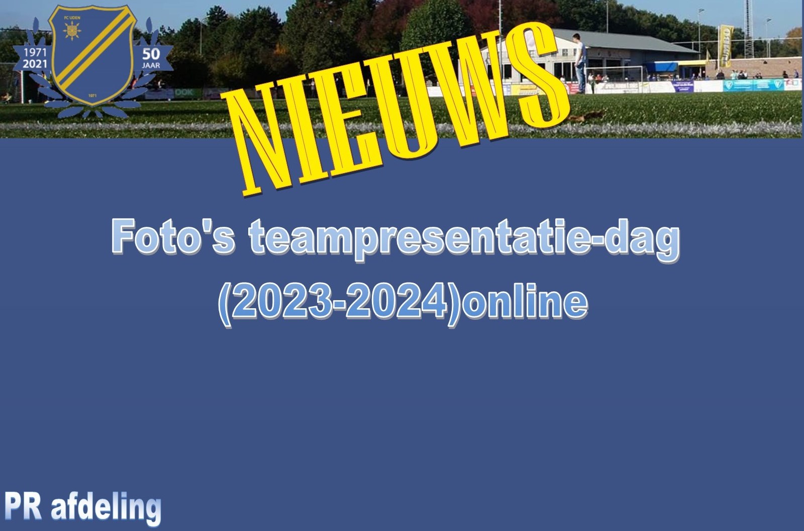 Foto's teampresentatie-dag online - FC Uden