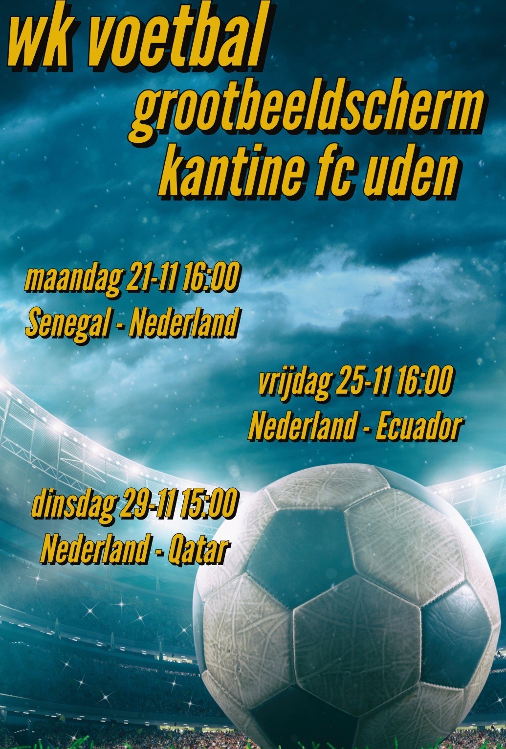 WK wedstrijden van Nederland op groot scherm bij FC Uden - FC Uden