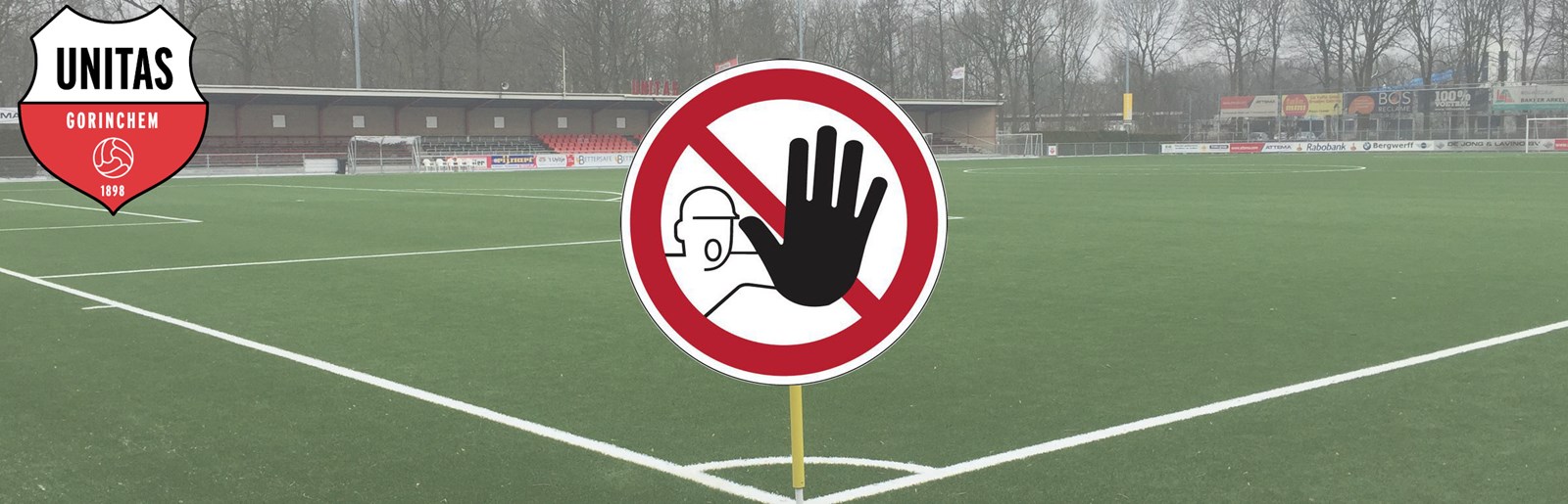 Verboden velden en het terrein te betreden. - Unitas