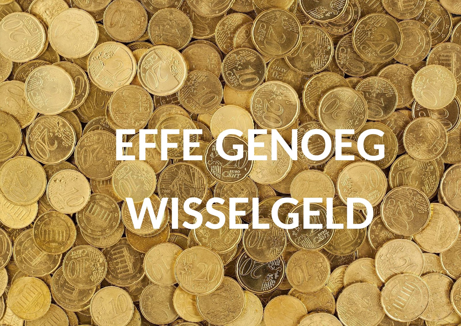 Weer voldoende wisselgeld - C.V.V. Vriendenschaar