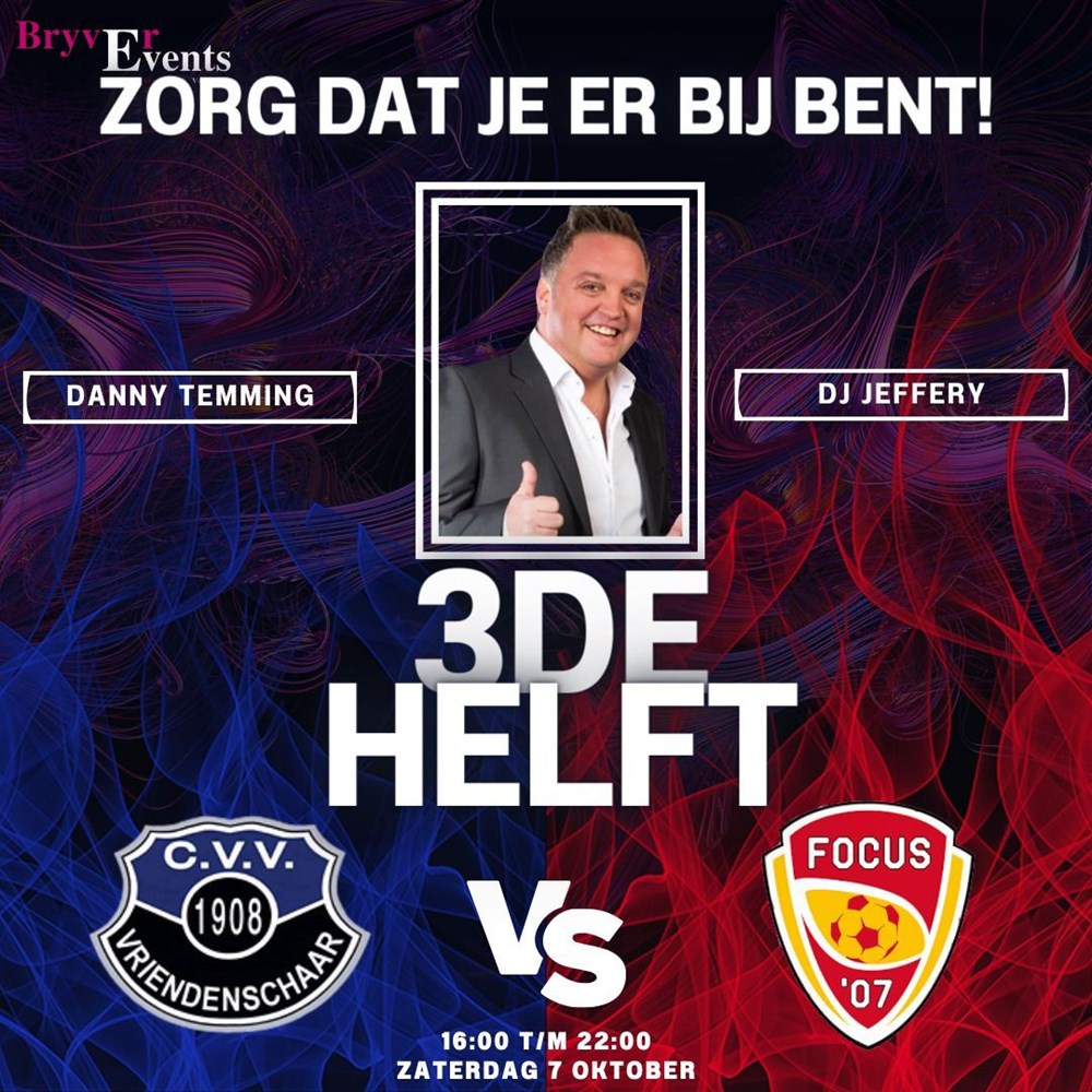 Derde helft Vriendenschaar - Focus '07 - C.V.V. Vriendenschaar