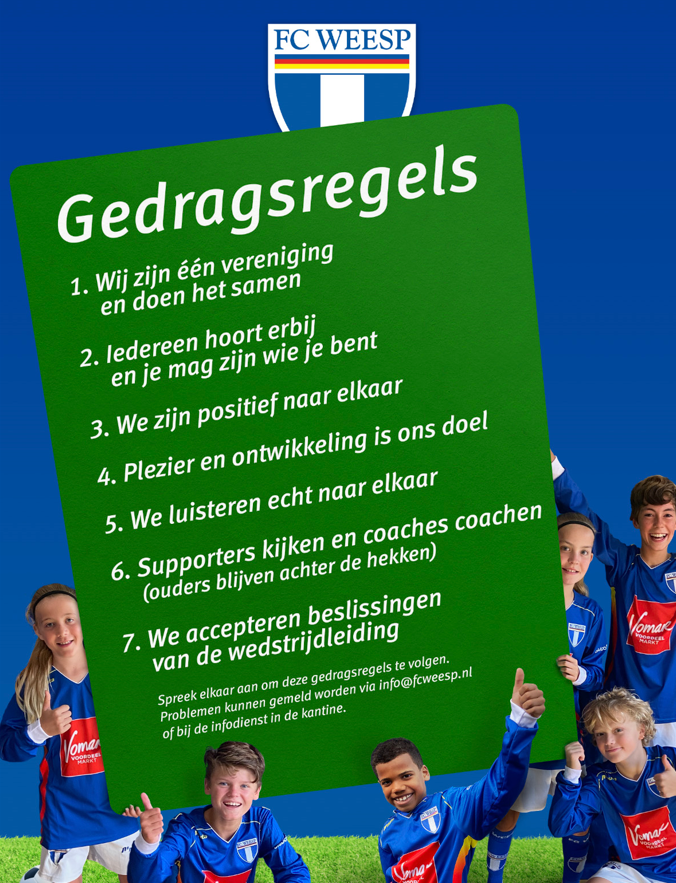 Gedrags­regels - FC Weesp | dóór FC Weespers, vóór FC Weespers