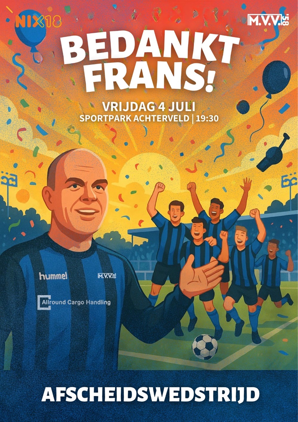 Afscheidswedstrijd Frans van Wijk vrijdag 4 juli 2025 - Wilhelmina '26 ...
