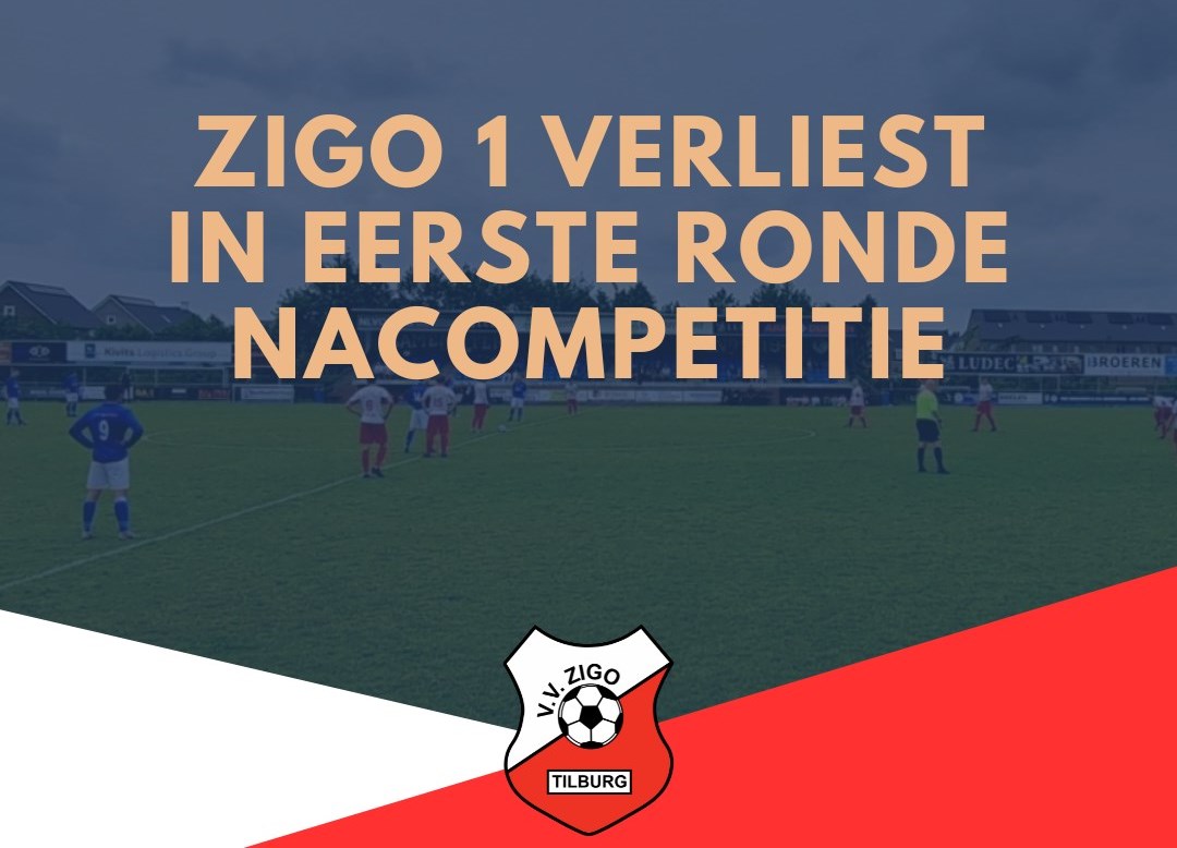 ZIGO 1 uitgeschakeld in nacompetitie. - v.v. ZIGO